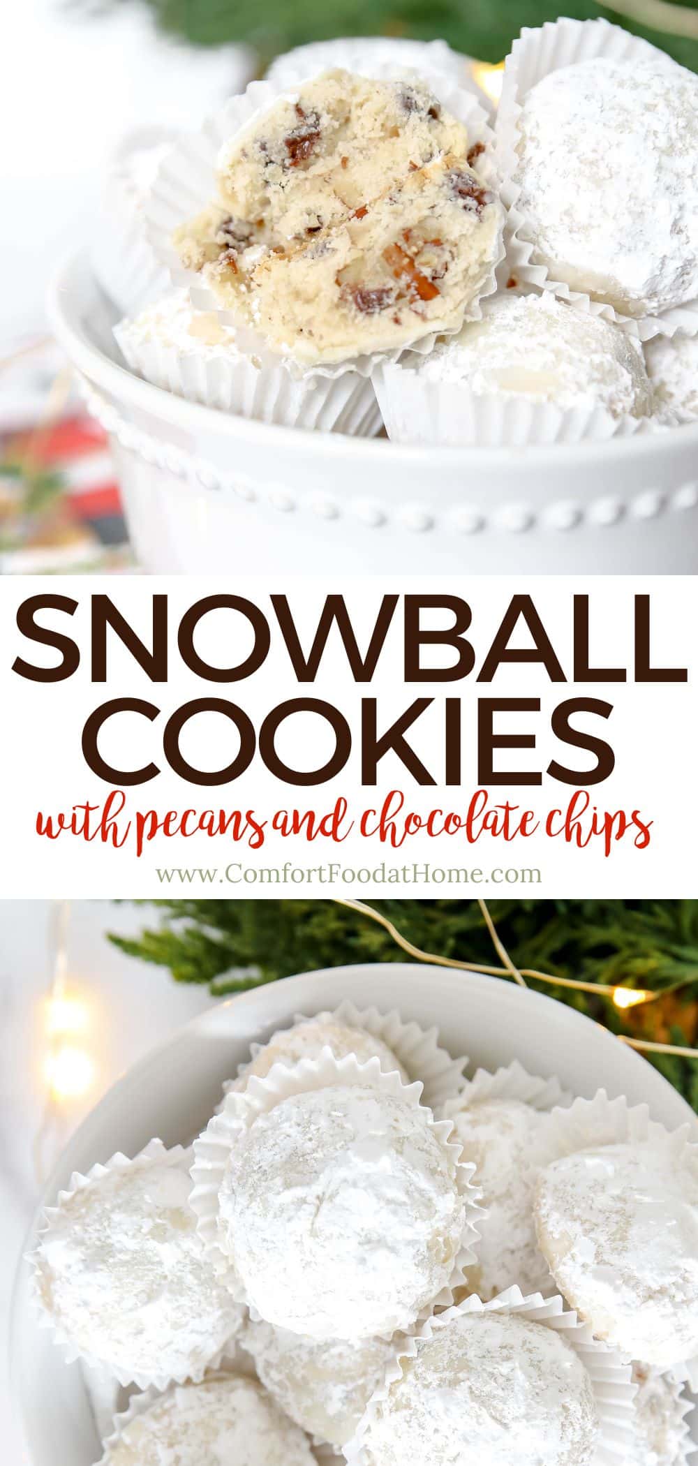Holiday Pecan Snowball Cookies - Comfort Food at Home