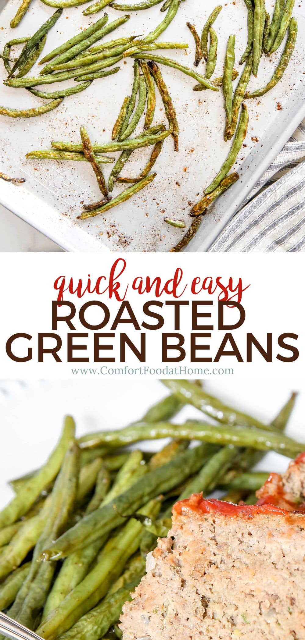 Oven Roasted Green Beans - Comfort Food at Home