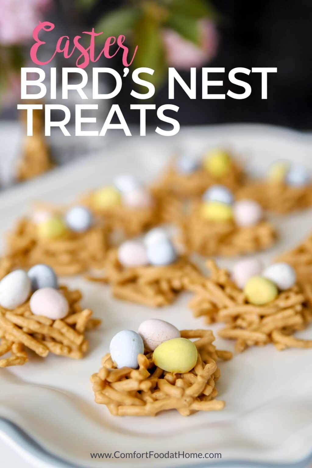 Easter Bird’s Nest Treats - Comfort Food at Home