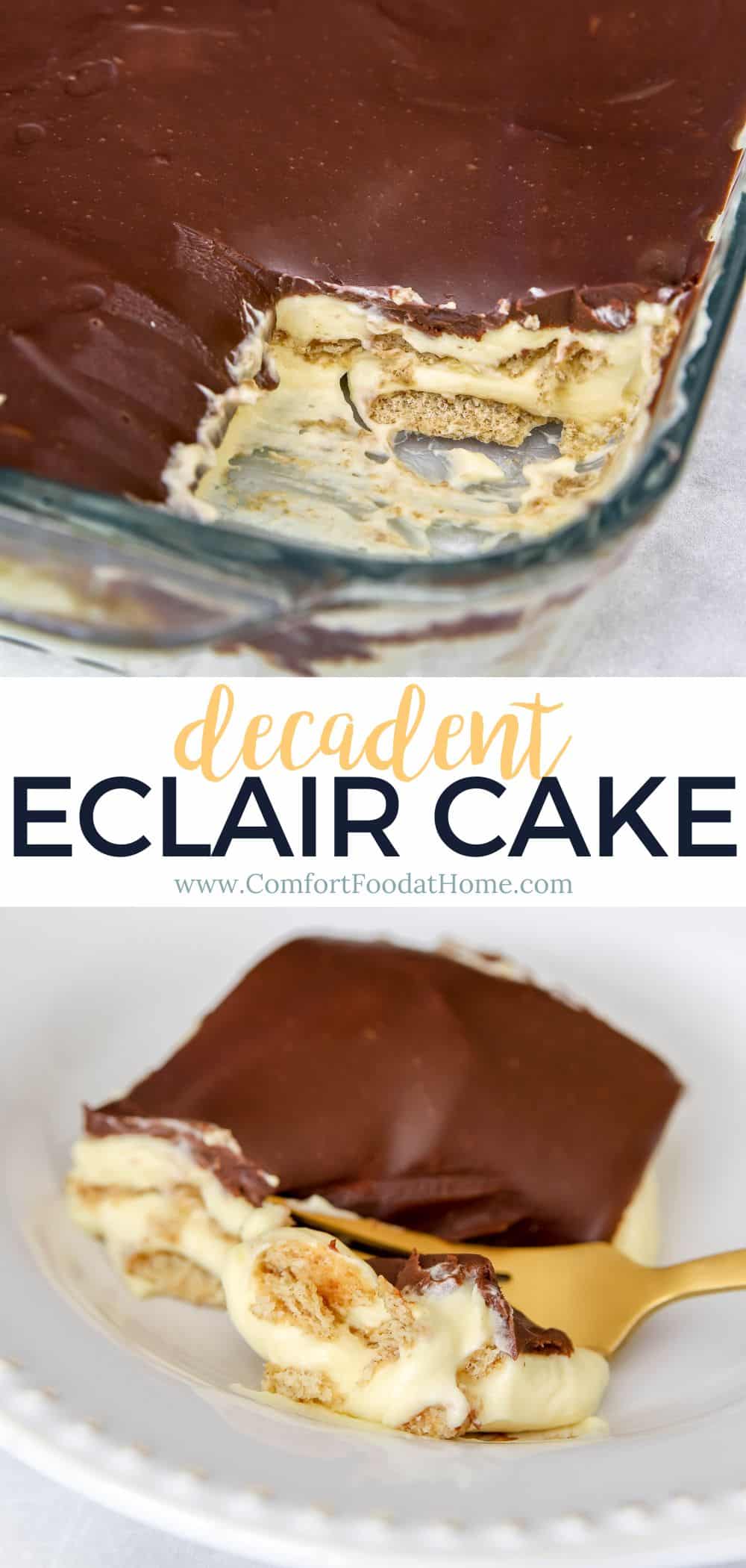 Decadent Eclair Cake - Comfort Food at Home