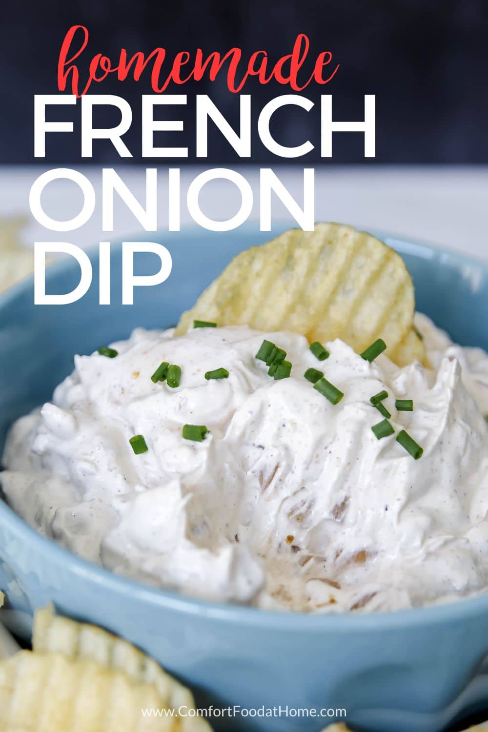 Homemade French Onion Dip - Comfort Food at Home